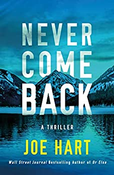Joe Hart – Never Come Back Review – The Scary Reviews